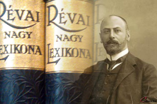 A Révai Nagy Lexikona főszerkesztője - Cultura.hu